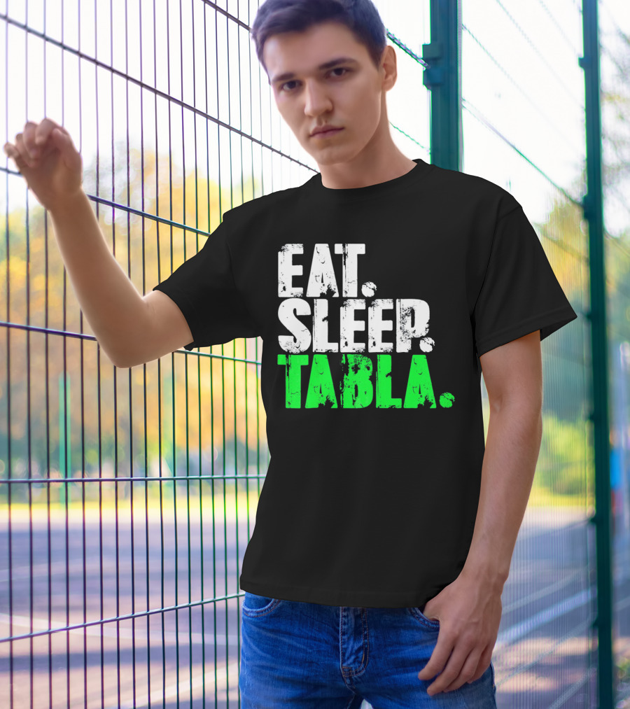 Eat Sleep Tabla Repeat Drum Lover Tabla Player Rhythm Passion T-Shirt
