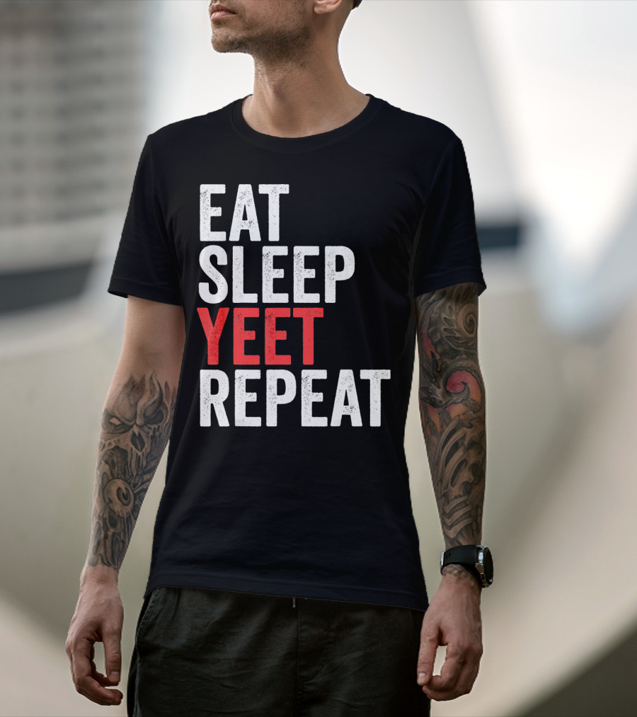 Eat Sleep Yeet Repeat Catchphrase Gamer Meme Popular T-Shirt