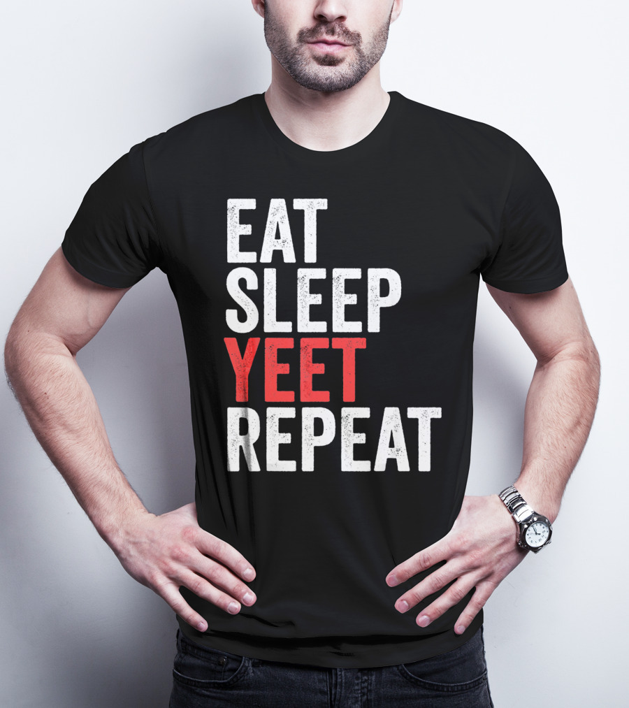 Eat Sleep Yeet Repeat Catchphrase Gamer Meme Popular T-Shirt