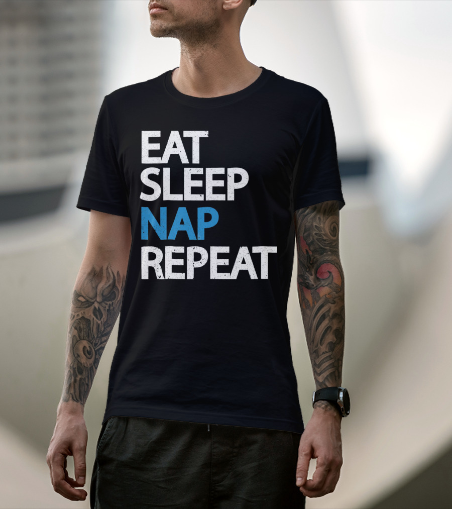 Eat Sleep Nap Repeat Funny Sleep Cycle T-Shirt