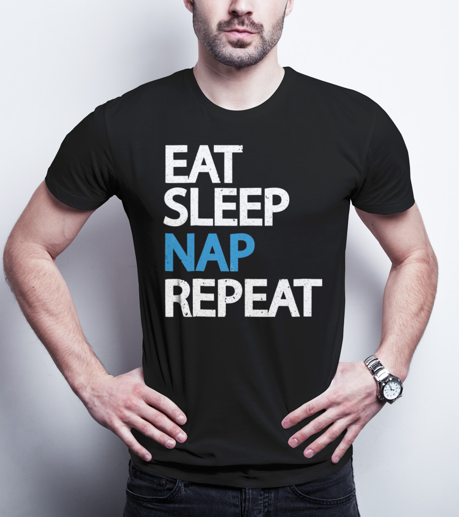 Eat Sleep Nap Repeat Funny Sleep Cycle T-Shirt
