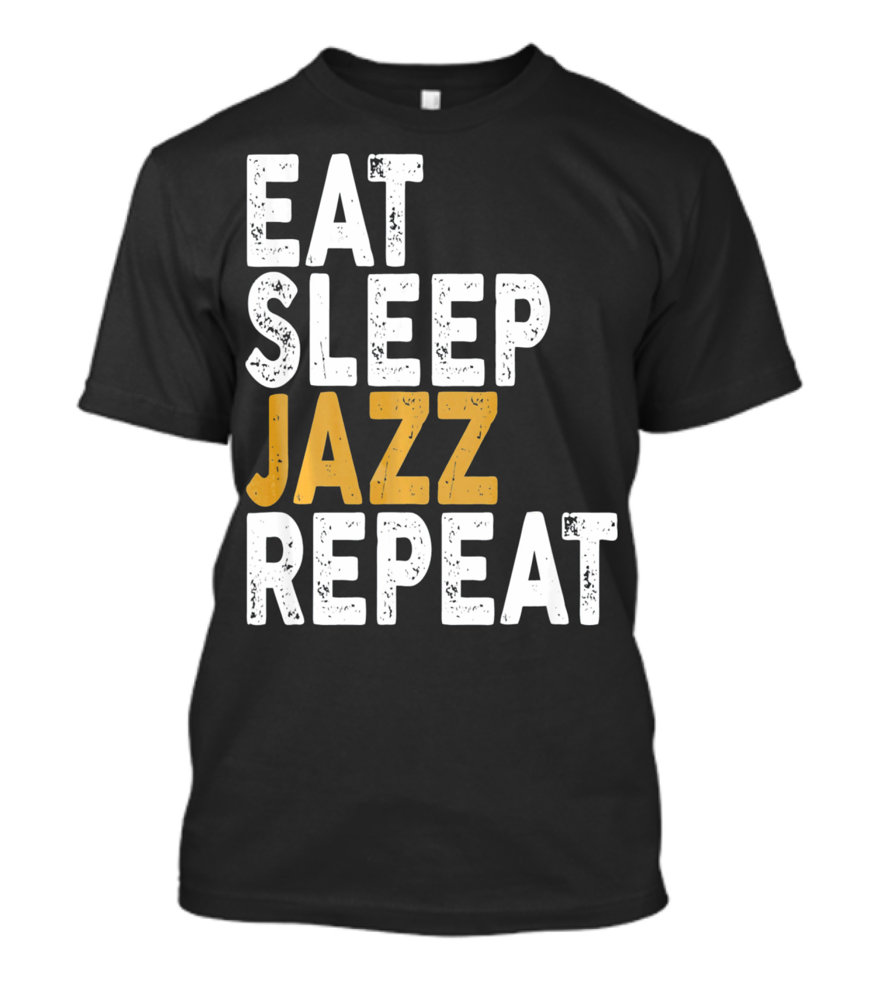Eat Sleep Jazz Repeat Jazz T-Shirt