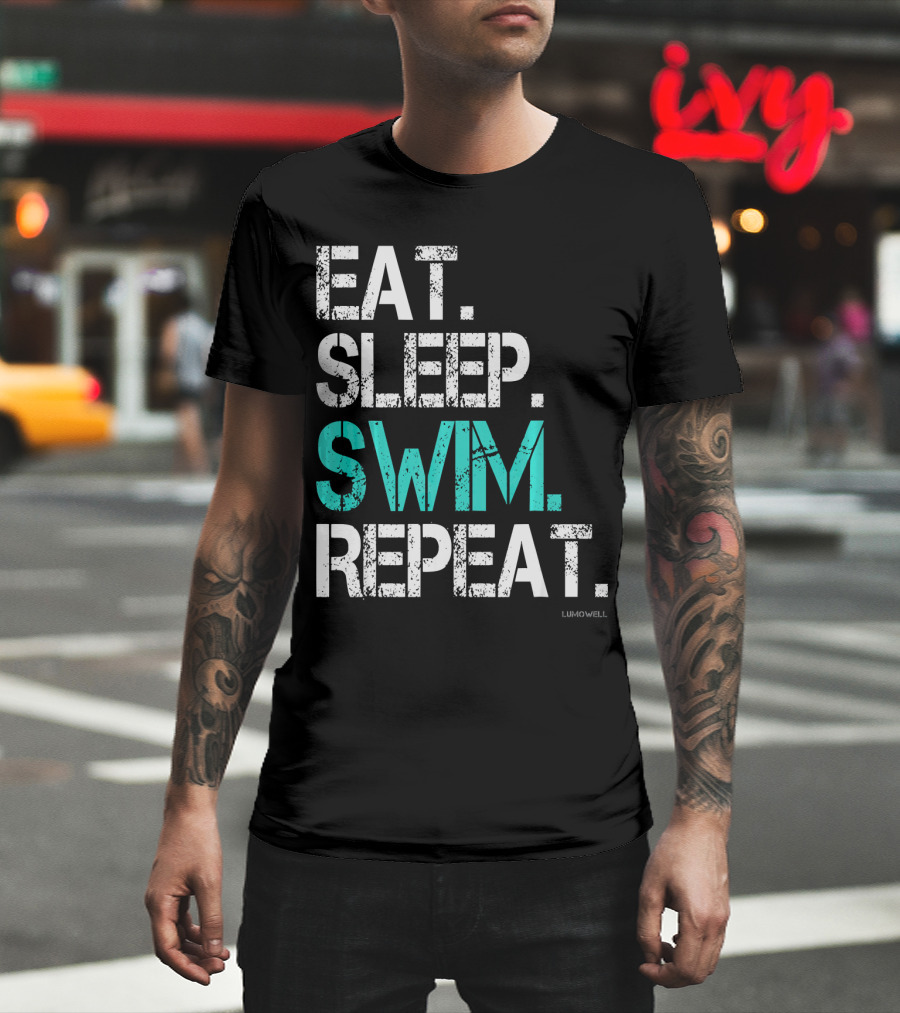 Eat Sleep Swim Repeat Funny Lumowell T-Shirt