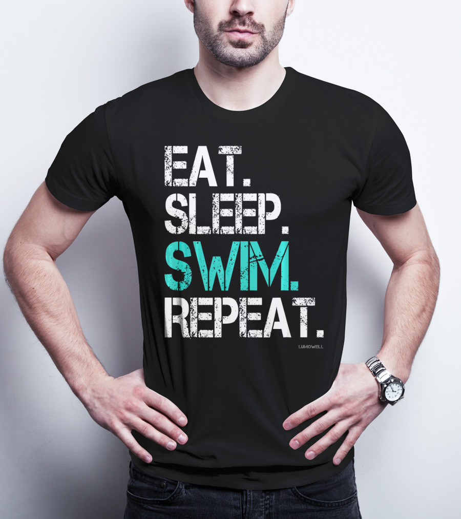 Eat Sleep Swim Repeat Funny Lumowell T-Shirt