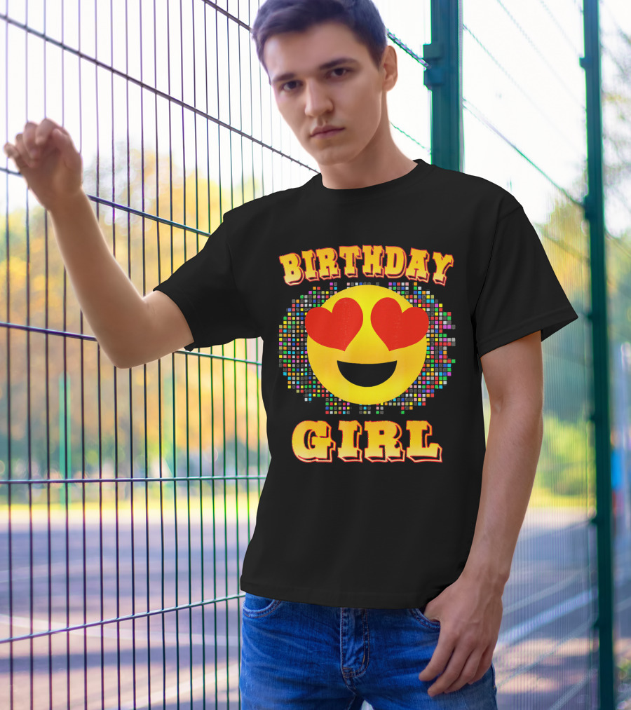 Birthday Girl Heart Eyes Emoji Colorful Pixels T-Shirt