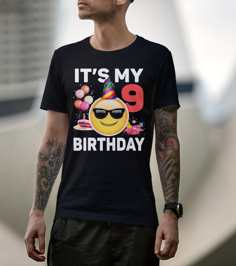 Its My 9 Birthday Emoji Party Hat Sunglasses Cake Balloons T-Shirt
