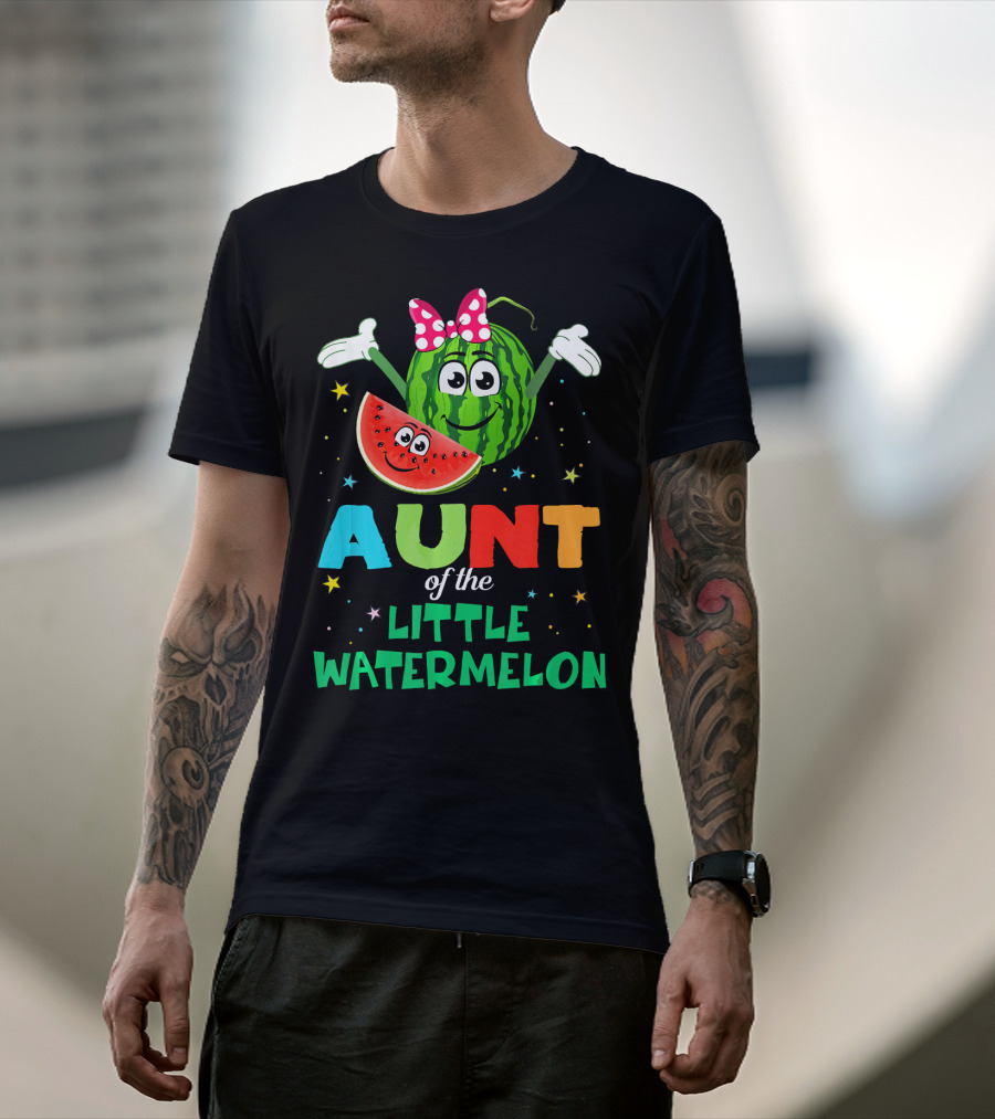 Aunt Of The Little Watermelon Funny Birthday T-Shirt