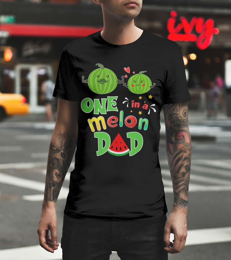 One In A Melon Dad Watermelon Summer Tropical T-Shirt