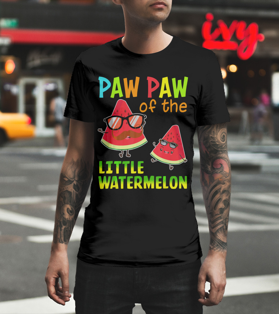 PAW PAW Of The Little Watermelon T-Shirt