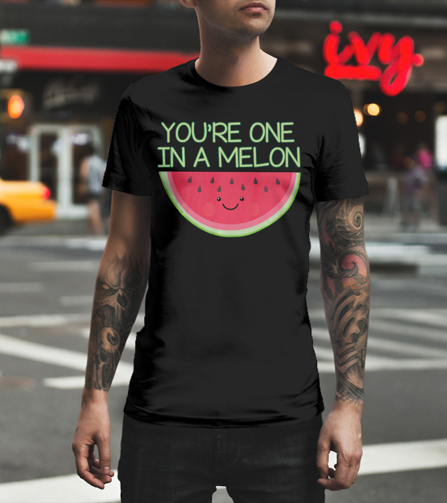 You're One In A Melon Kawaii Cute Watermelon Smile T-Shirt