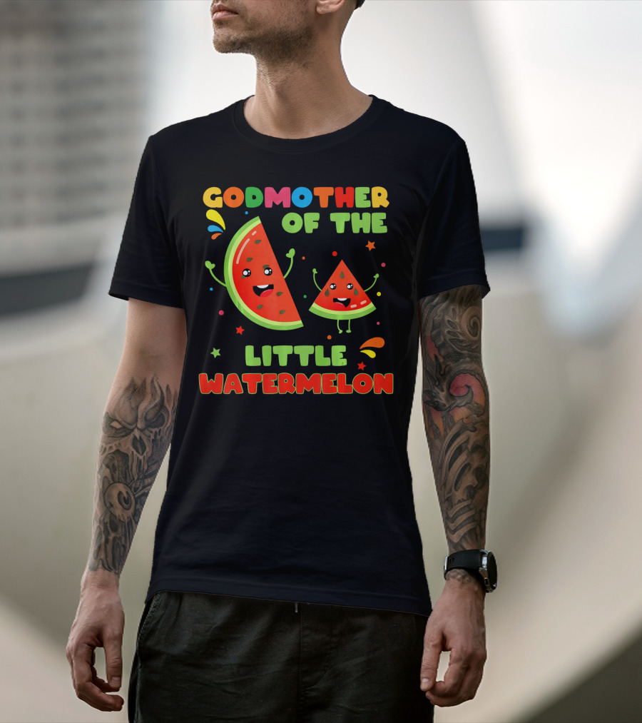 Godmother Of The Little Watermelon Cute Fruit Characters Fun T-Shirt