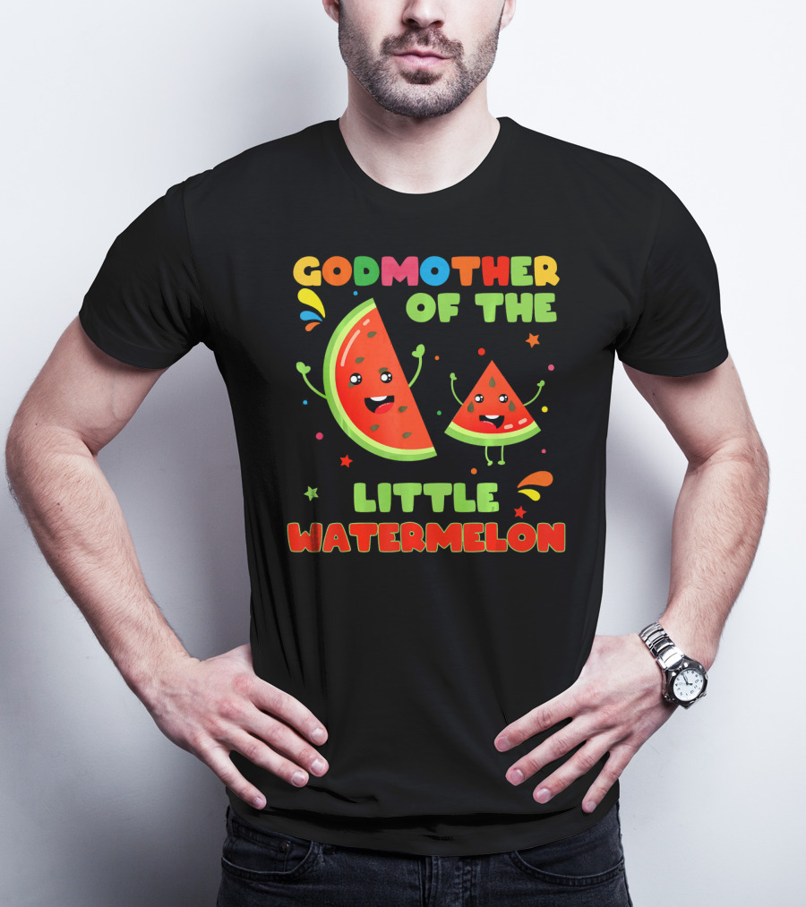Godmother Of The Little Watermelon Cute Fruit Characters Fun T-Shirt