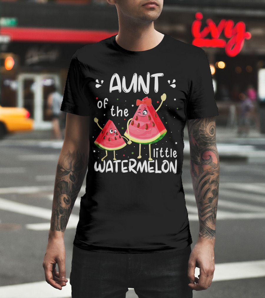 Aunt Of The Little Watermelon T-Shirt