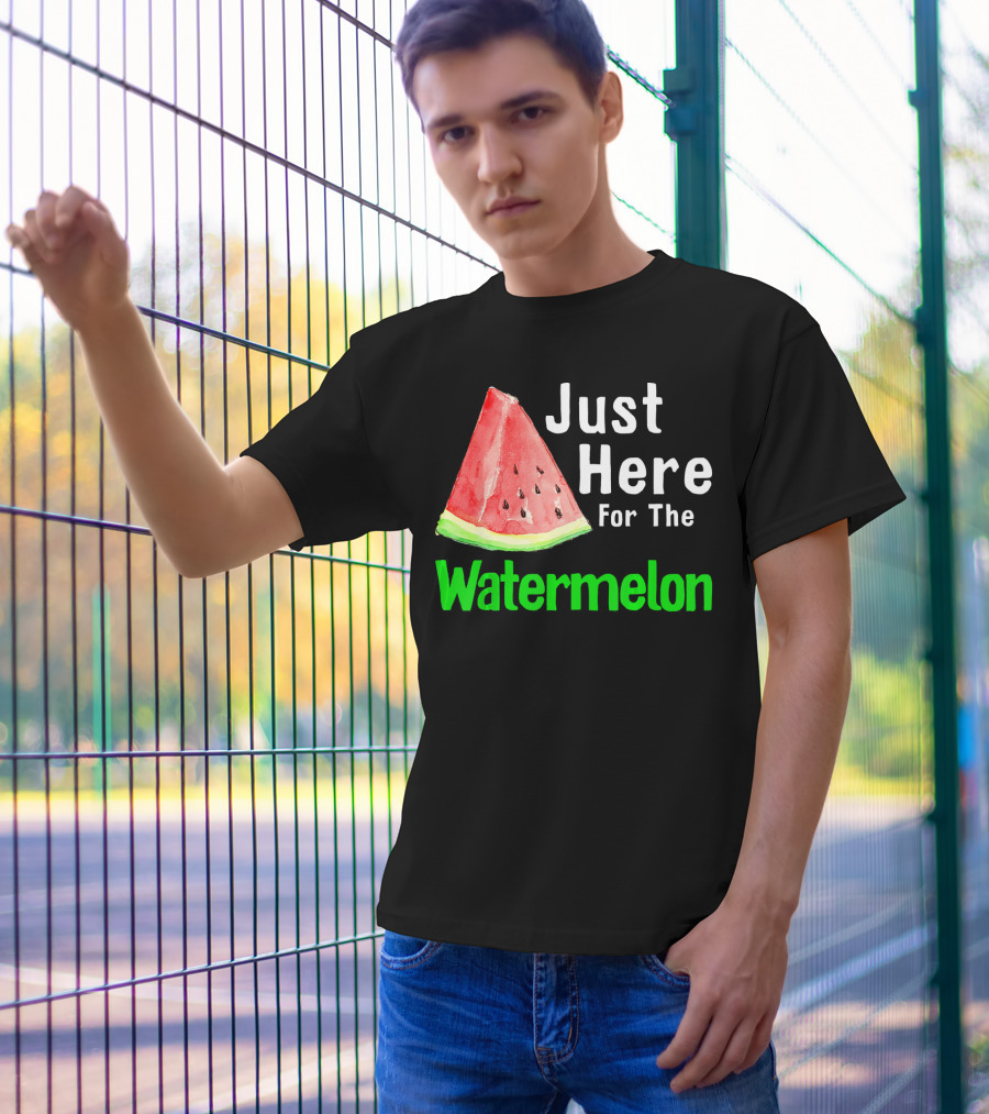 Just Here For The Watermelon Slice T-Shirt