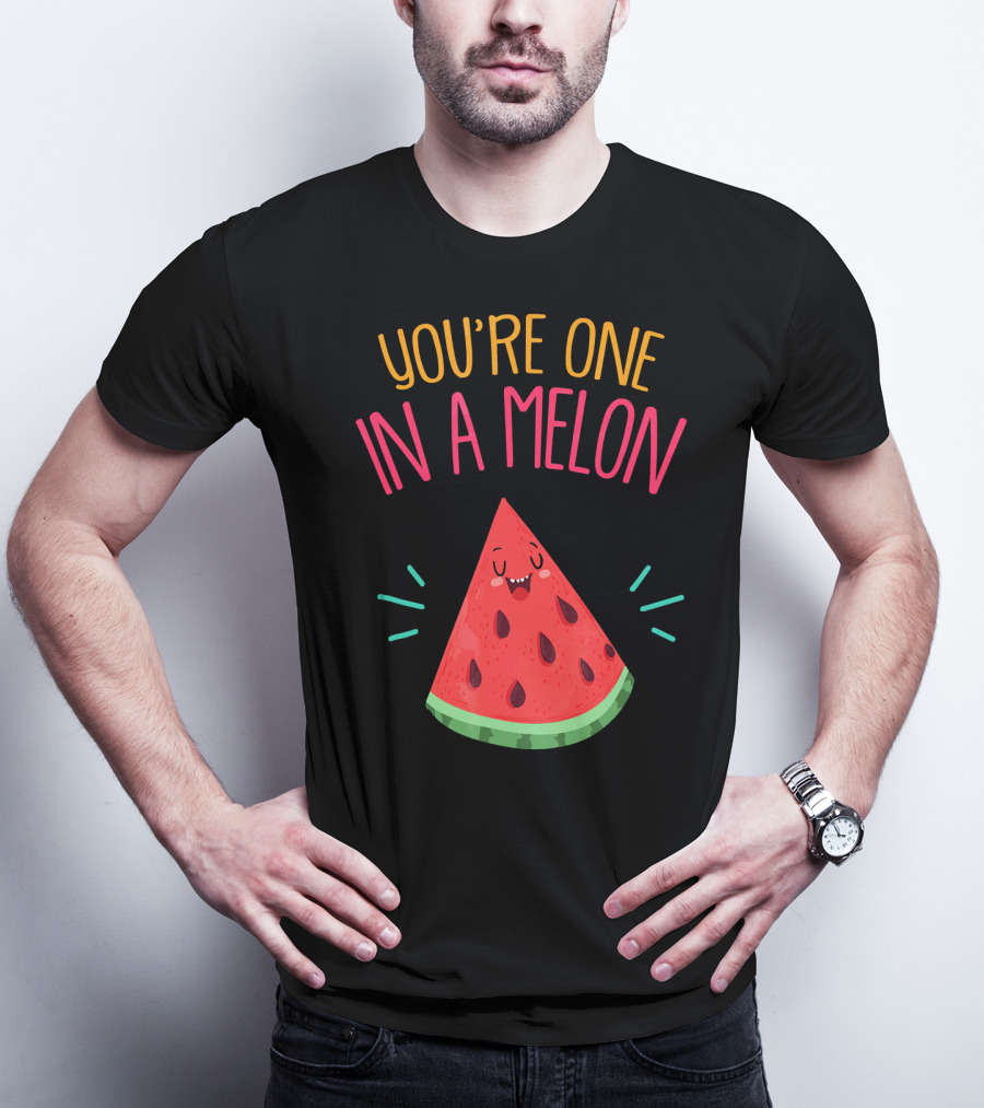 You're One In A Melon Watermelon Pun Funny Melon Food T-Shirt