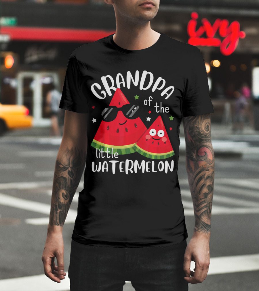 Grandpa Of The Little Watermelon With Sunglasses And Smiling Faces T-Shirt
