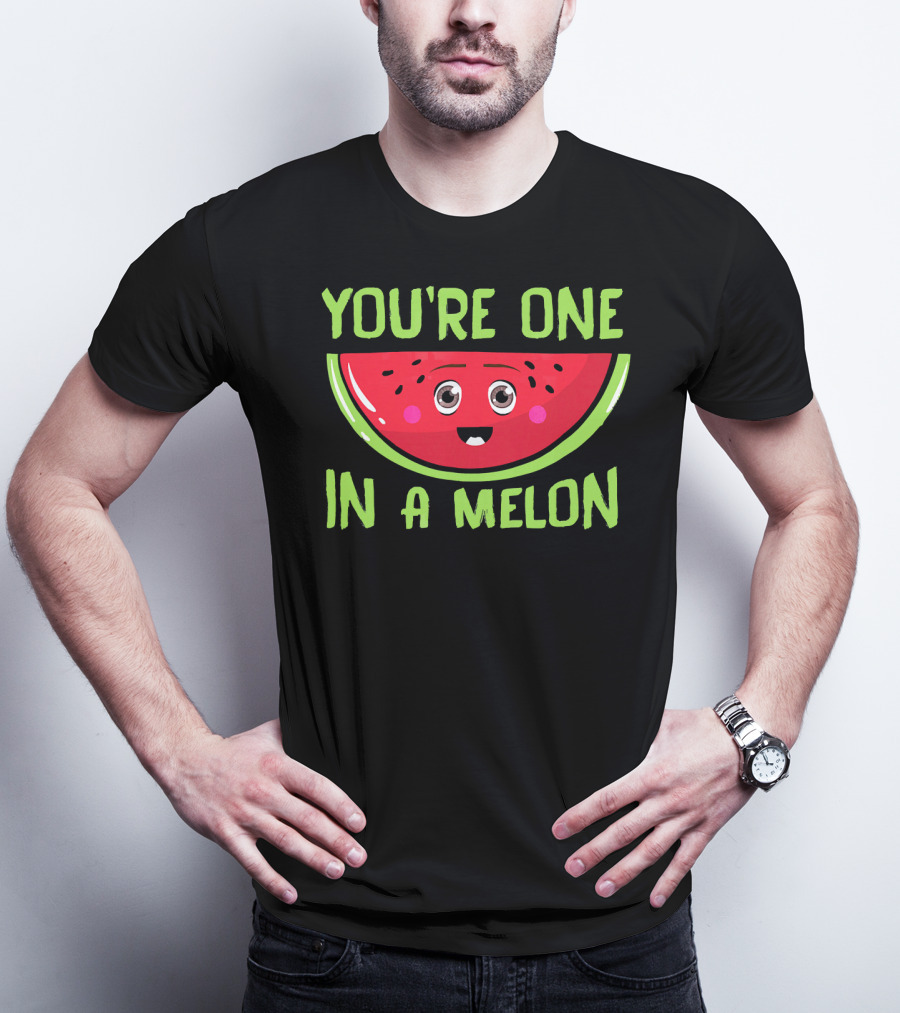 You're One In A Melon Cute Watermelon Slice T-Shirt
