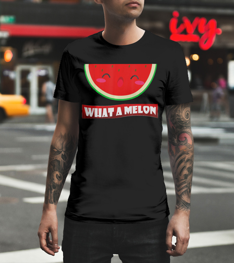 WIHAT A MELON Cute Smiling Watermelon Slice T-Shirt