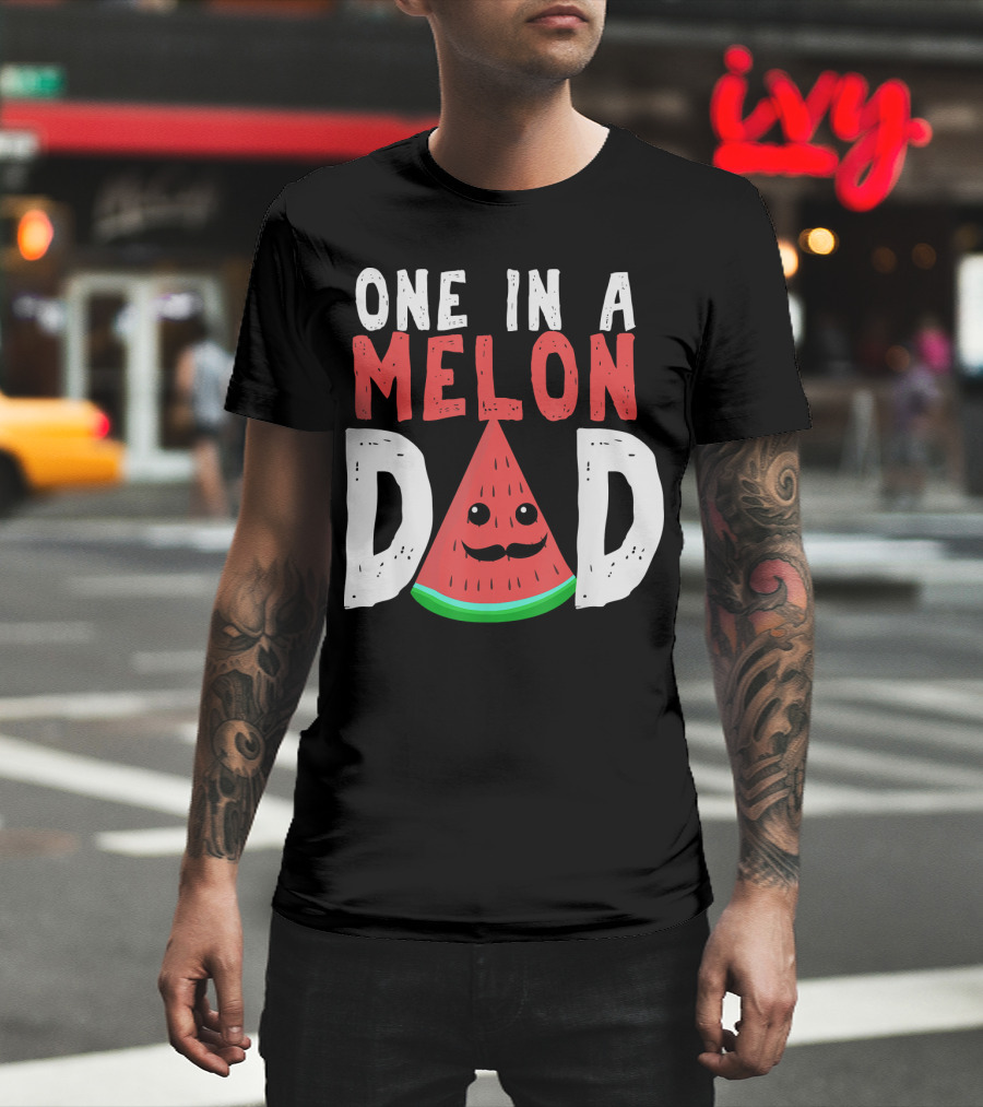 One In A Melon Dad Funny Watermelon Mustache Smiling Block Letters T-Shirt