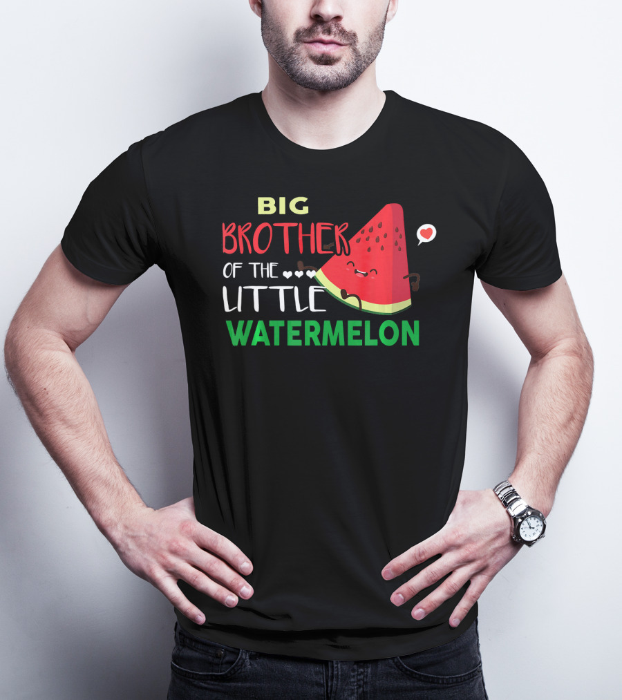 Big Brother Of The Little Watermelon Birthday Fun T-Shirt