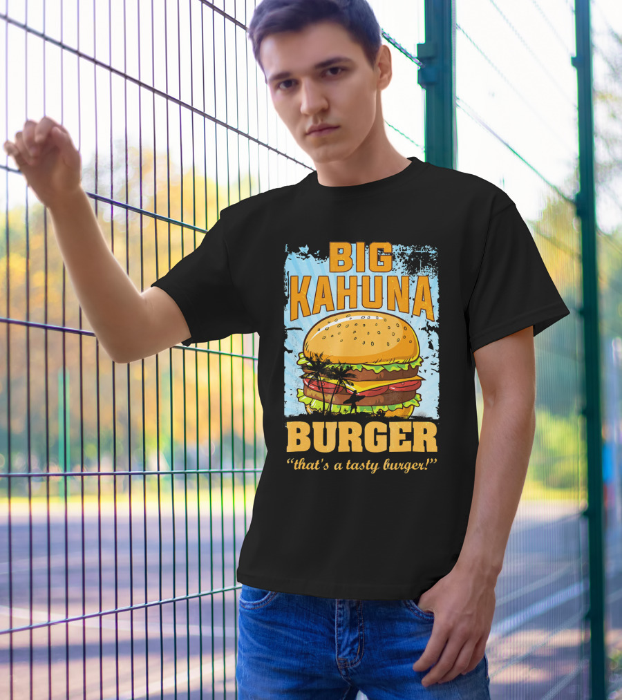Big Kahuna Burger That's A Tasty Burger Cool Food Tees Hot Premium T-Shirt