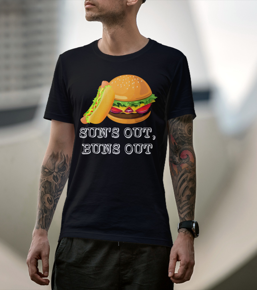 Sun's Out Buns Out Hot Dog And Hamburger Fun Food T-Shirt