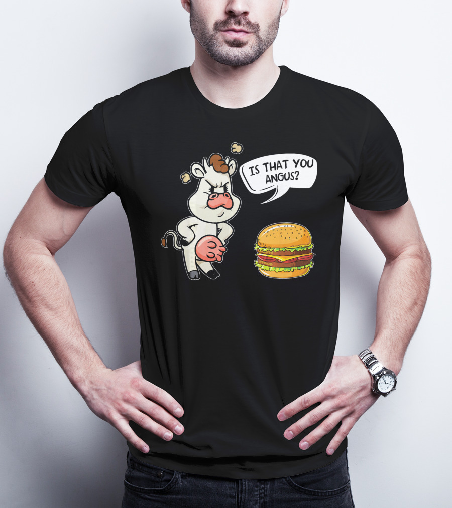Barbecue Hamburger Is That You Angus Funny Cow Beef T-Shirt