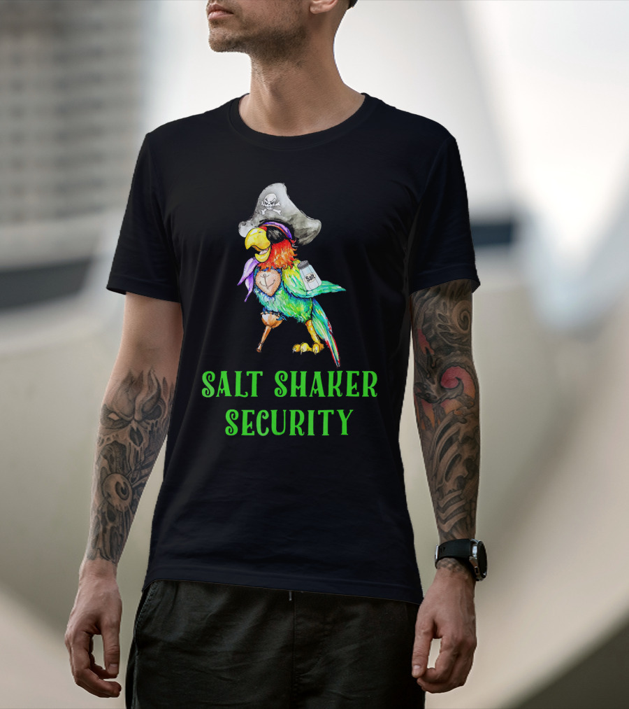 Salt Shaker Security Pirate Head Parrot With Eyepatch And Peg Leg T-Shirt