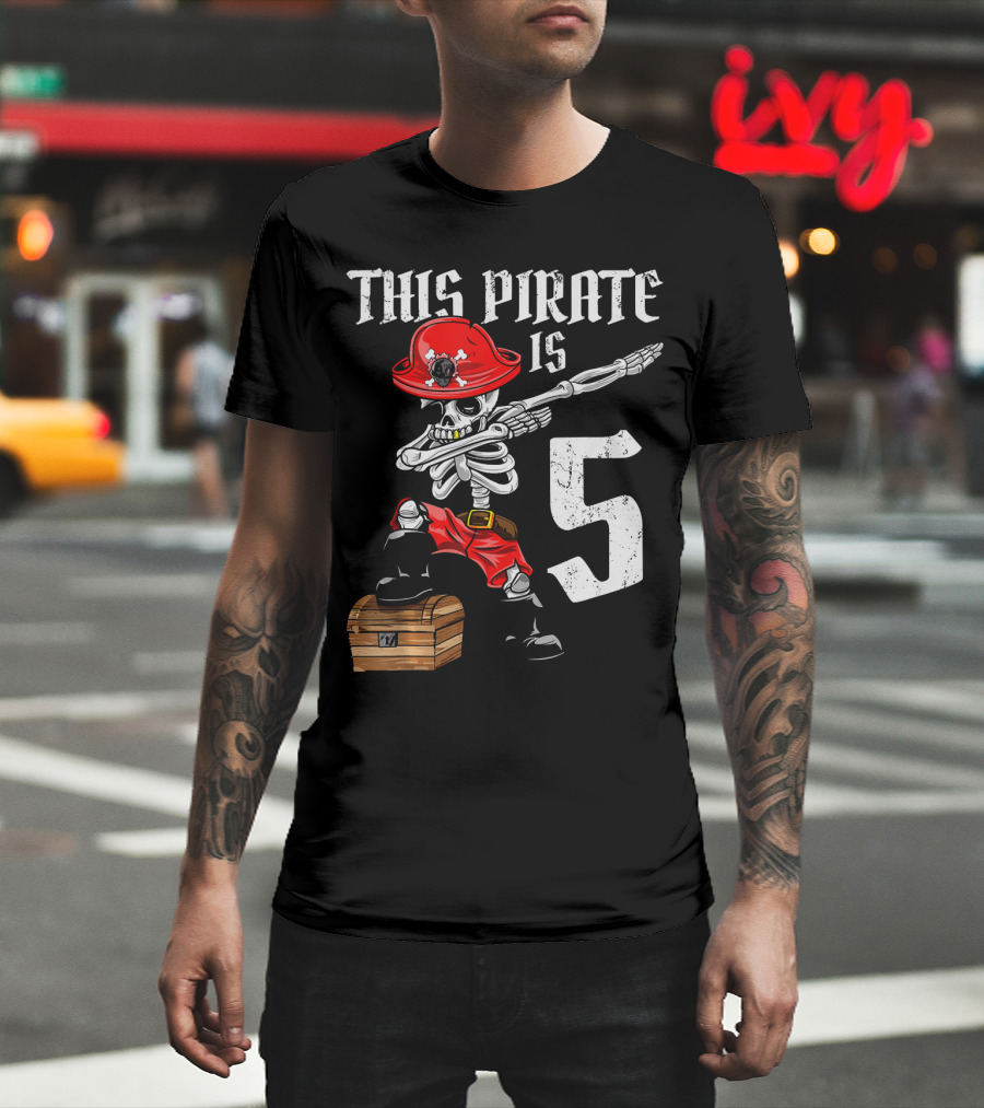 This Pirate Is 5 Dabbing Skeleton Pirate With Red Hat And Treasure Chest T-Shirt