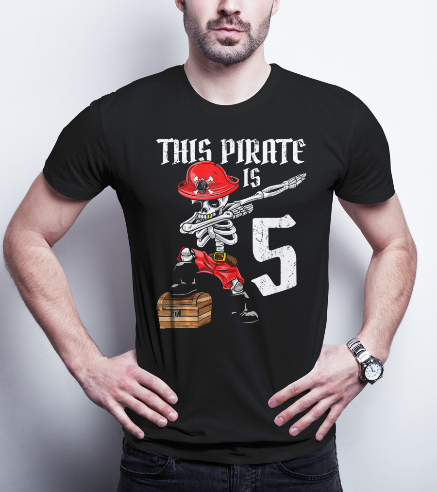 This Pirate Is 5 Dabbing Skeleton Pirate With Red Hat And Treasure Chest T-Shirt