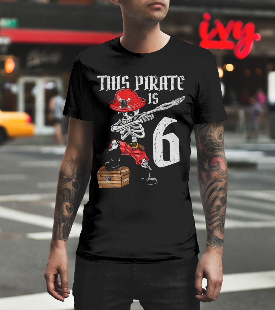 This Pirate Is 6 Dabbing Skeleton Pirate With Chest And Hat T-Shirt