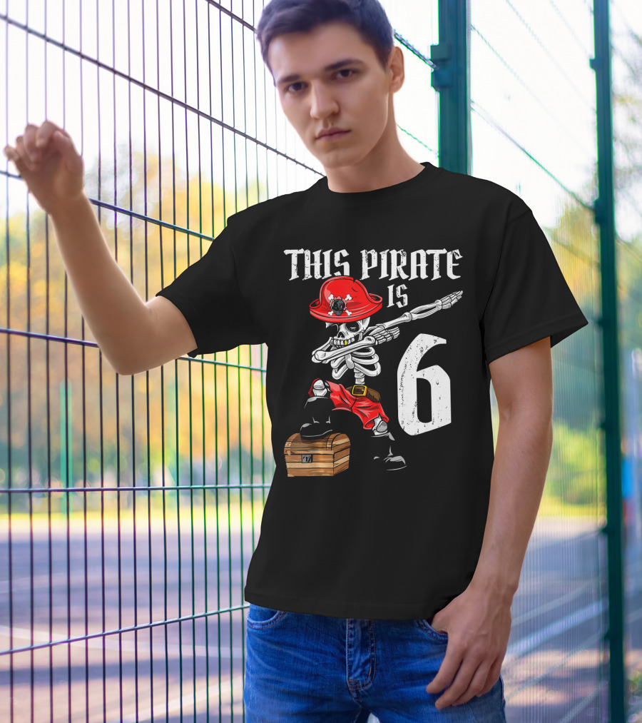 This Pirate Is 6 Dabbing Skeleton Pirate With Chest And Hat T-Shirt
