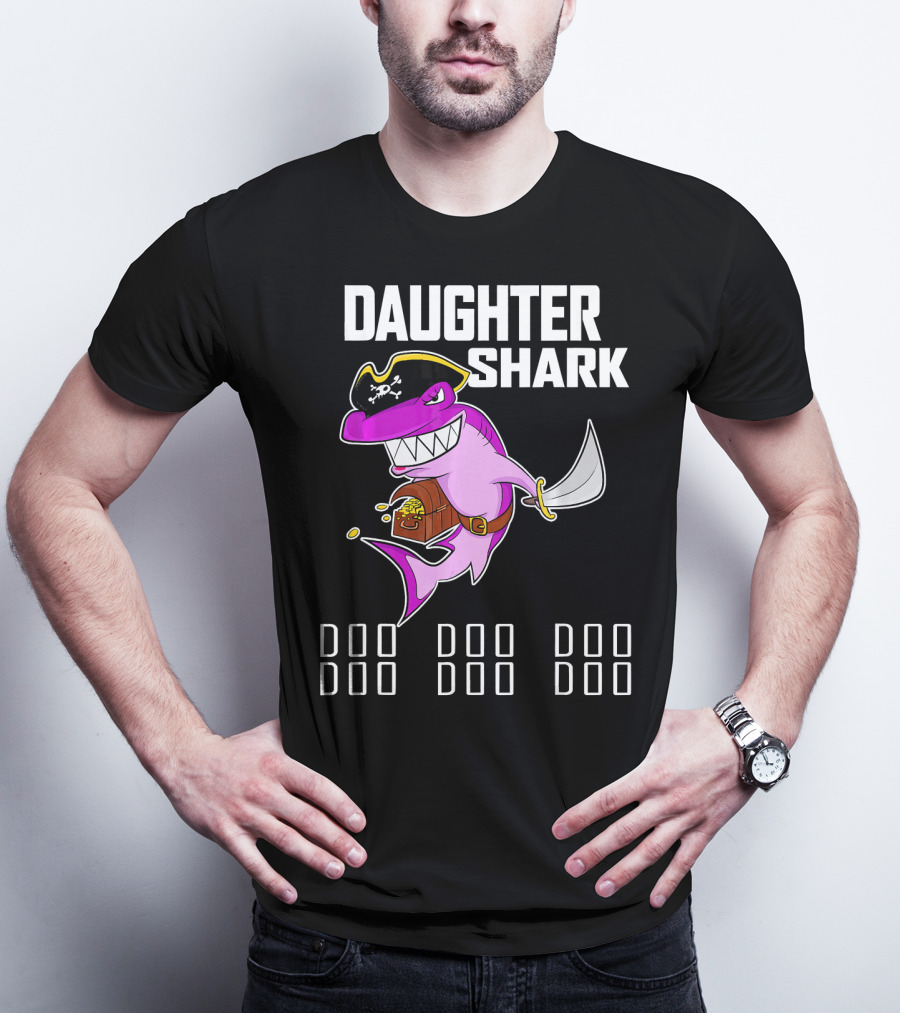 Daughter Shark Doo Doo Doo Pirate T-Shirt