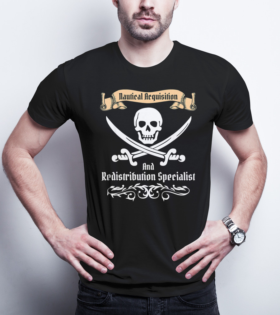 Nautical Acquisition Pirate Kids Funny Naut Skull And Crossed Swords Redistribution Specialist T-Shirt