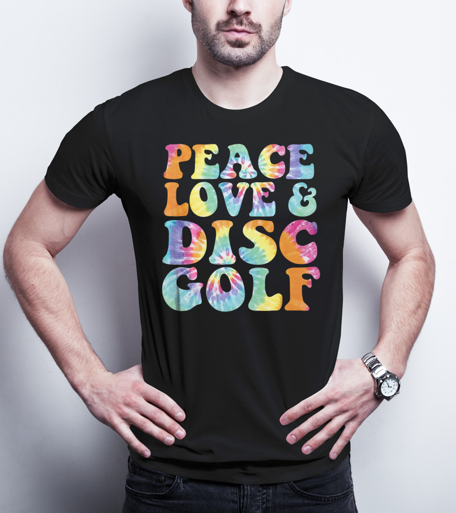 Peace Love And Disc Golf Tie Dye T-Shirt