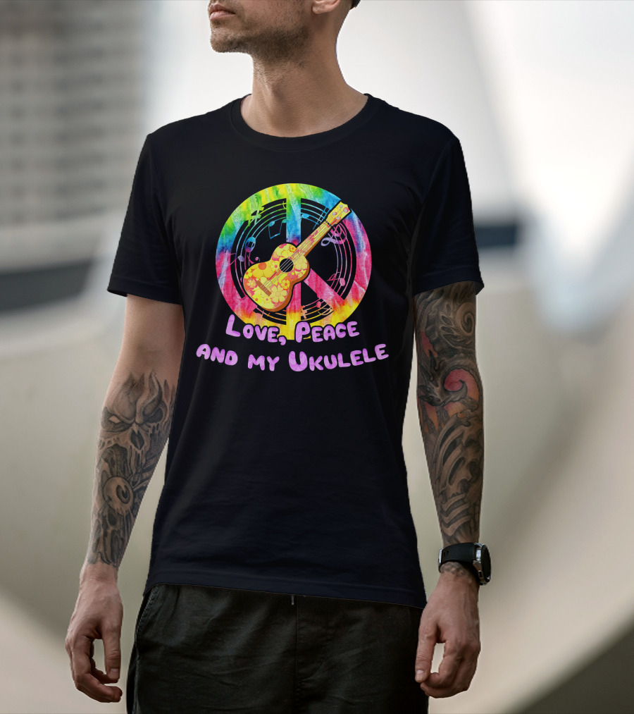 Love Peace And My Ukulele Music Hippi Rainbow Guitar Peace Sign T-Shirt