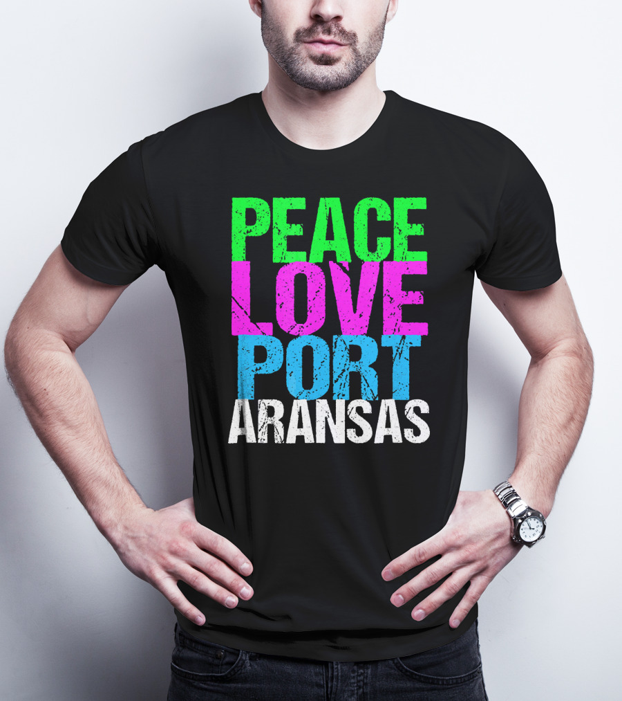 Peace Love Port Aransas T-Shirt