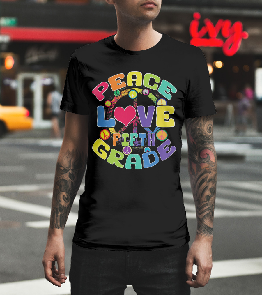 Peace Love Fifth Grade Back To School T-Shirt