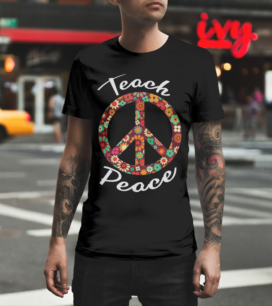 Teach Peace Floral Peace Sign 60s 70s T-Shirt
