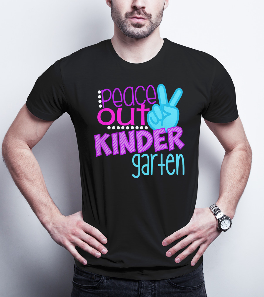 Peace Out Kindergarten First Day Of School T-Shirt