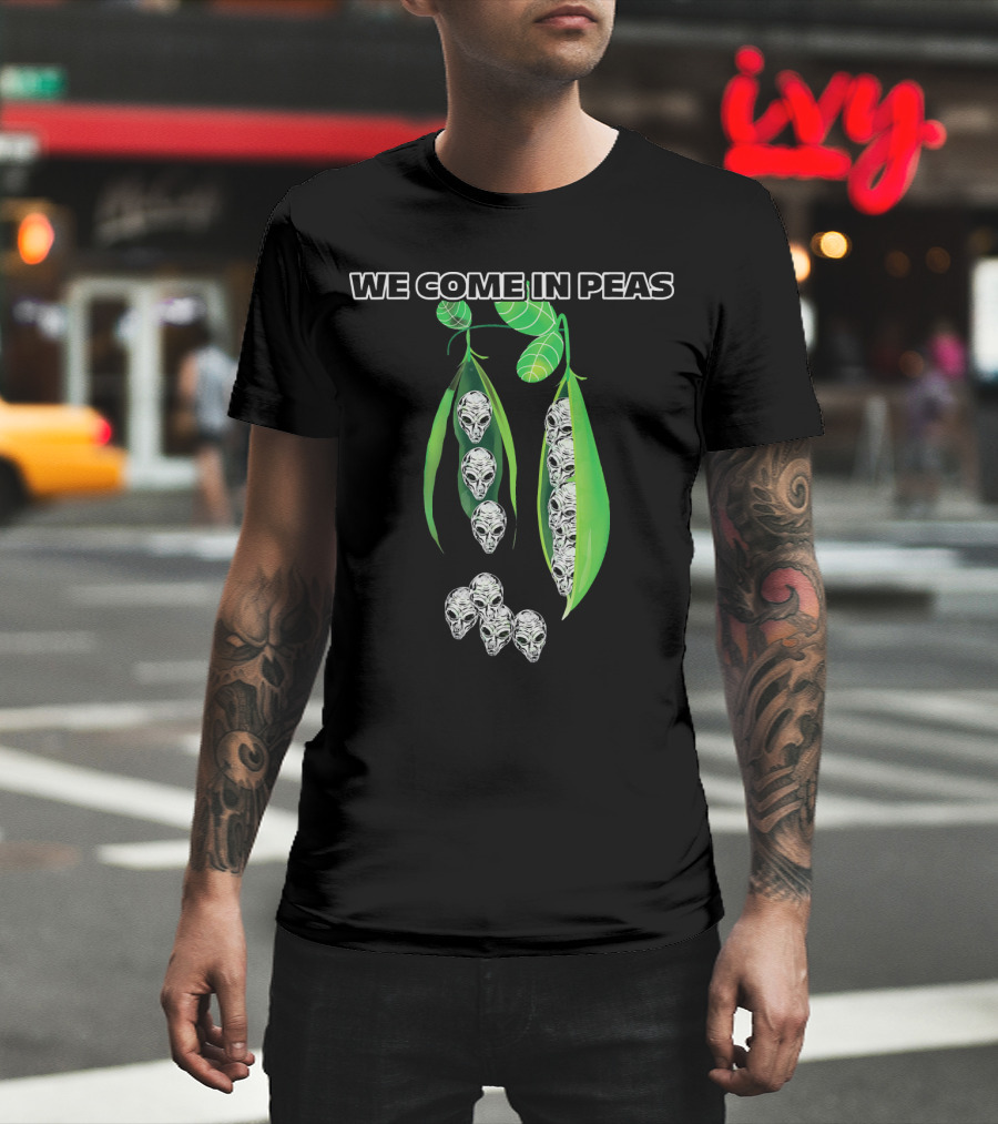 We Come In Peas Funny Cosmic Alien Pods T-Shirt