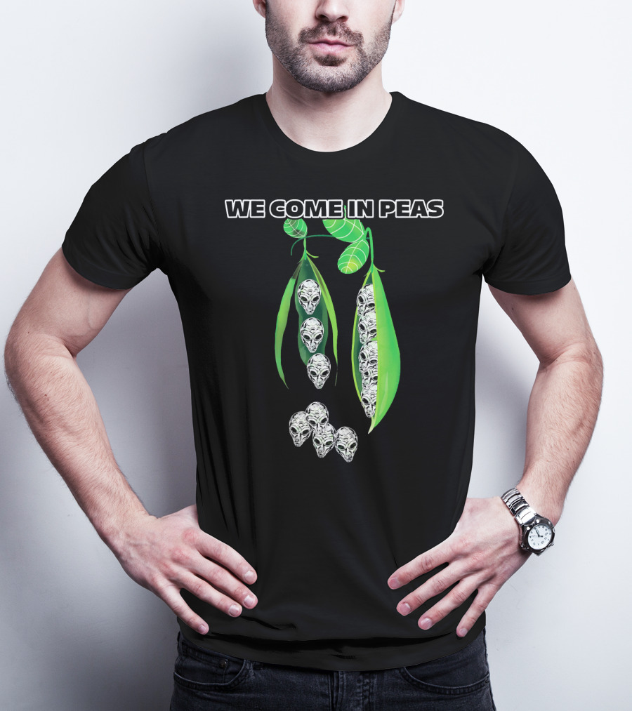 We Come In Peas Funny Cosmic Alien Pods T-Shirt