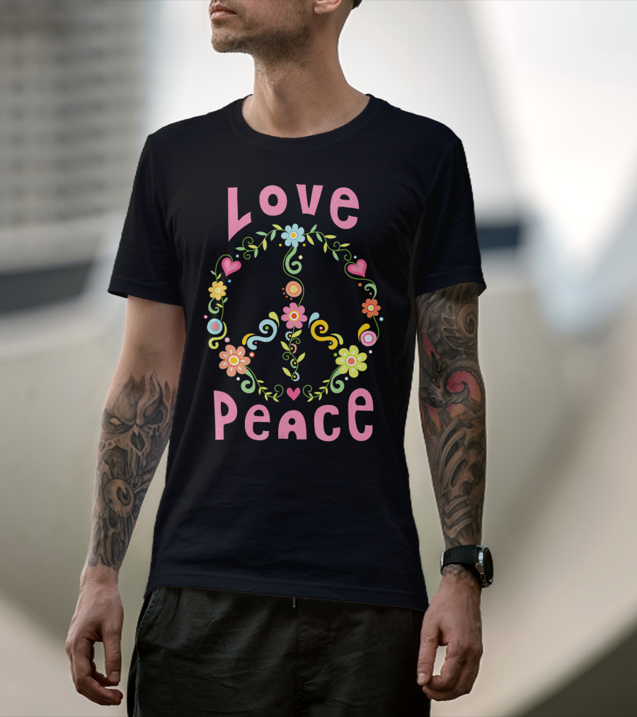 Love Peace Hippie Flowers And Hearts T-Shirt