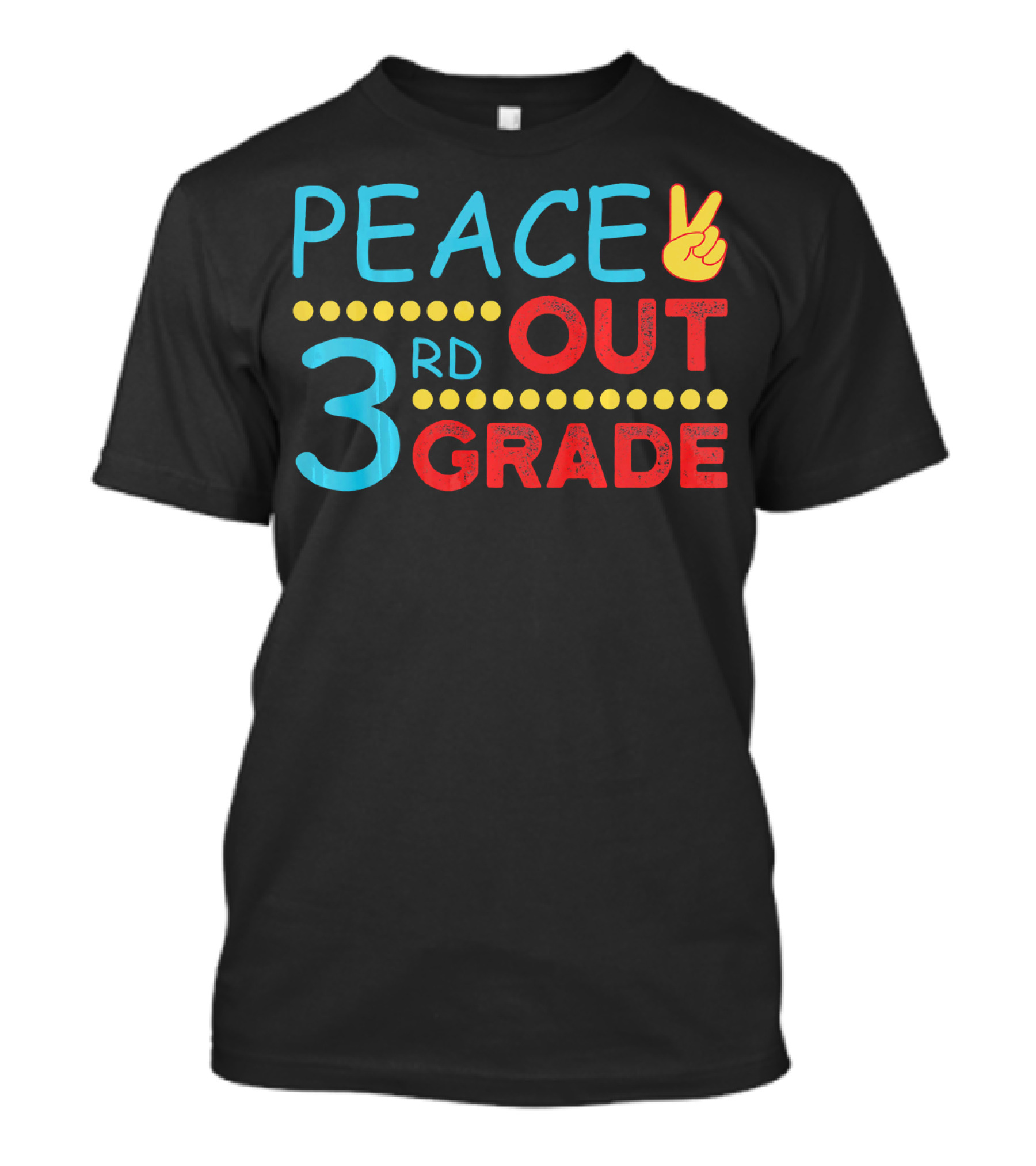 Peace Out 3rd Grade Last Day Of School T-Shirt