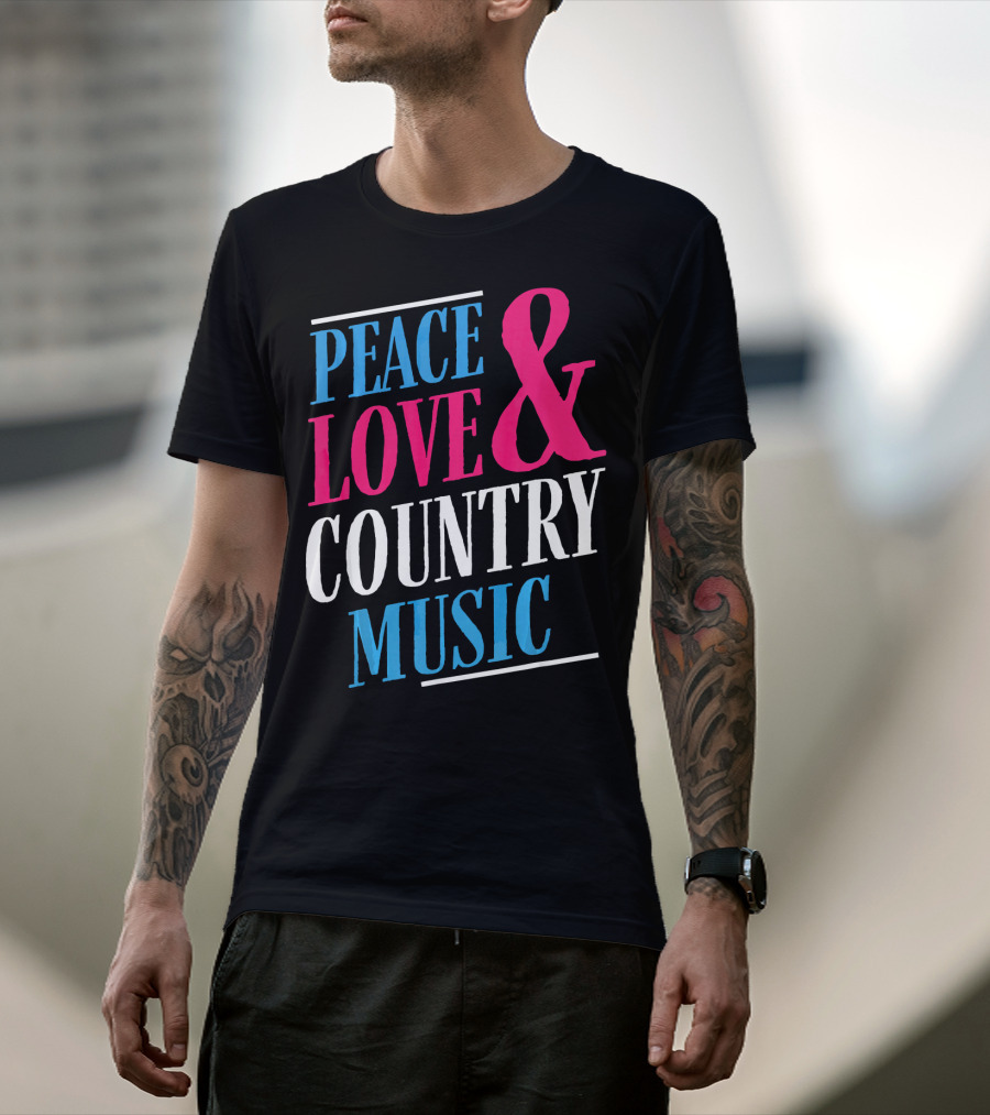 PEACE LOVE And COUNTRY MUSIC GIRL T-Shirt