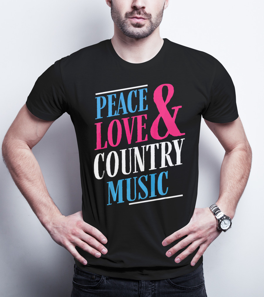 PEACE LOVE And COUNTRY MUSIC GIRL T-Shirt