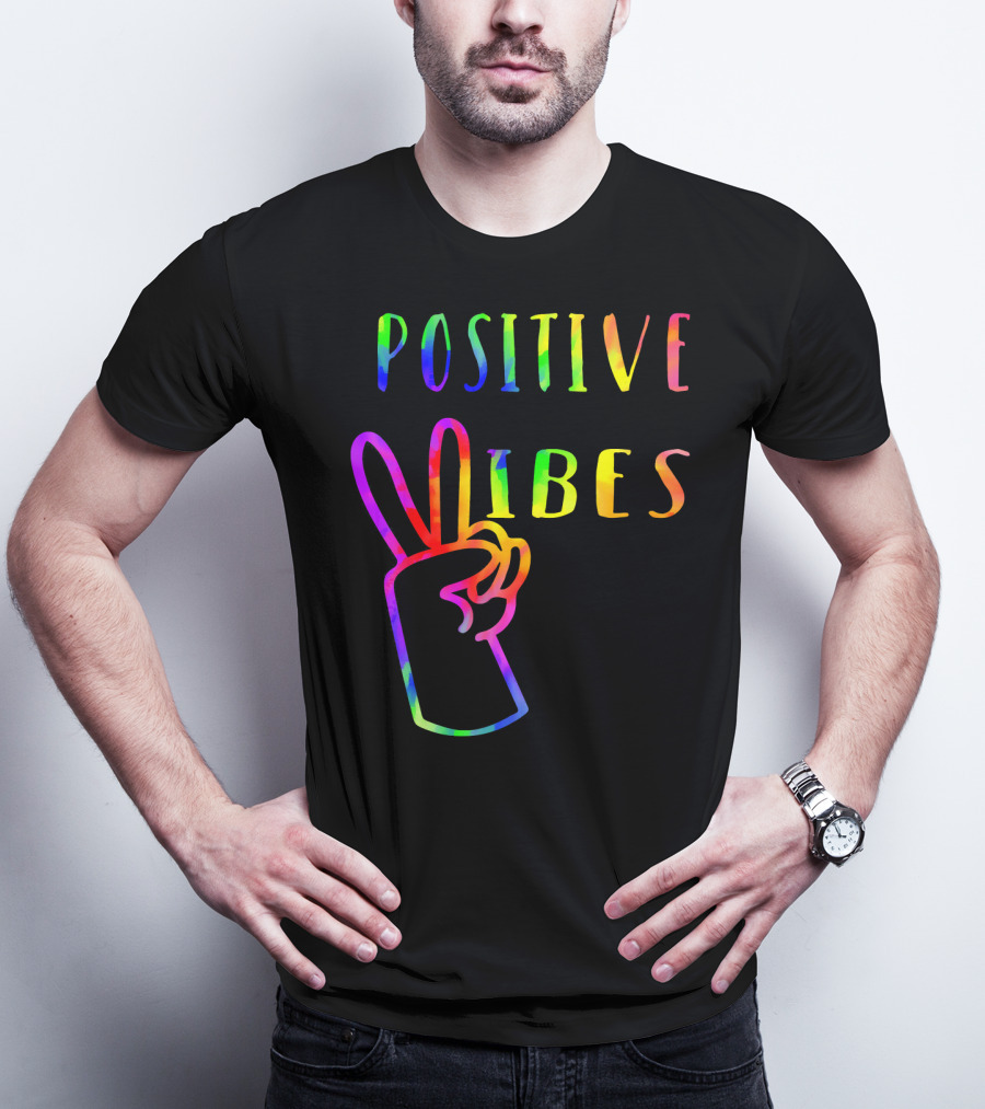 Positive Vibes Tie Dye Peace Sign Hippie 70s Vibe T-Shirt