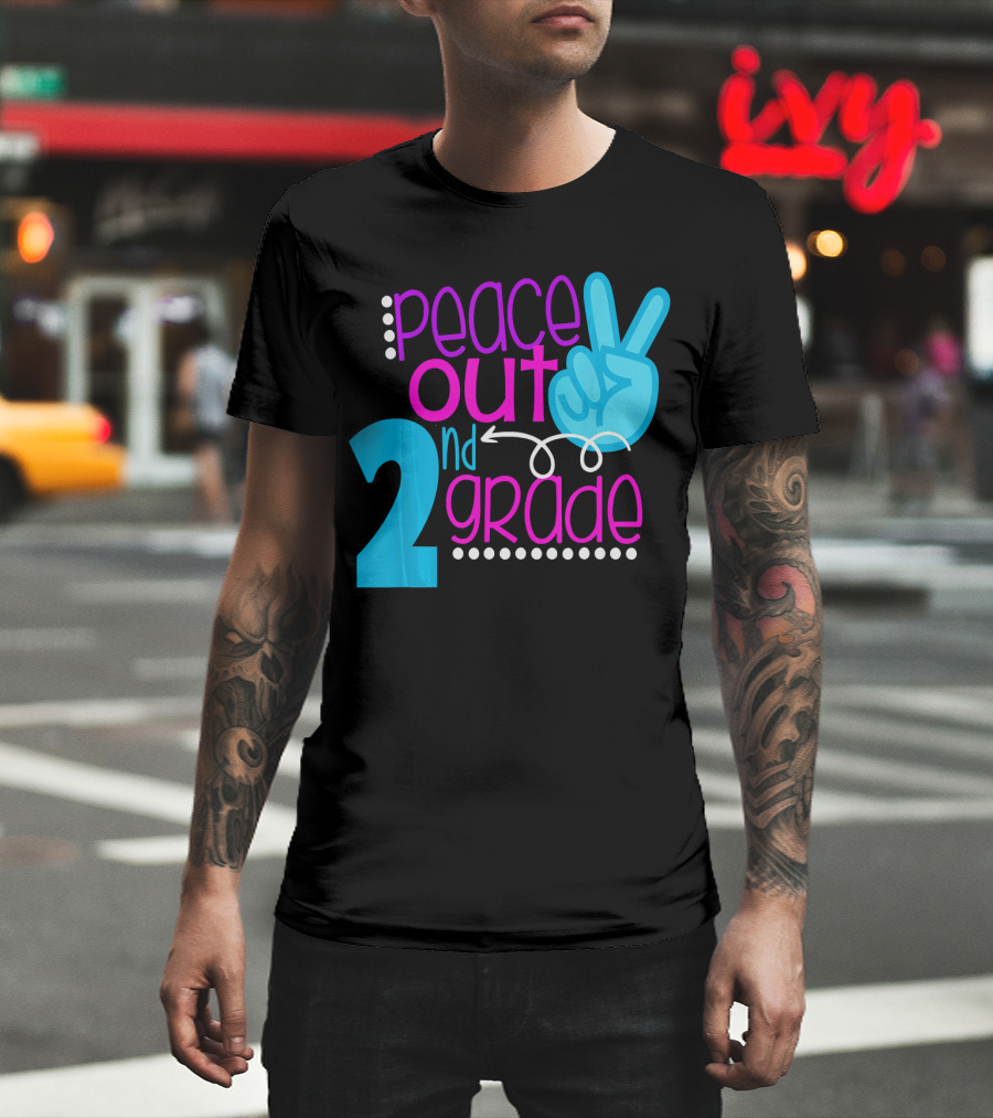 Peace Out 2nd Grade First Day Of School T-Shirt