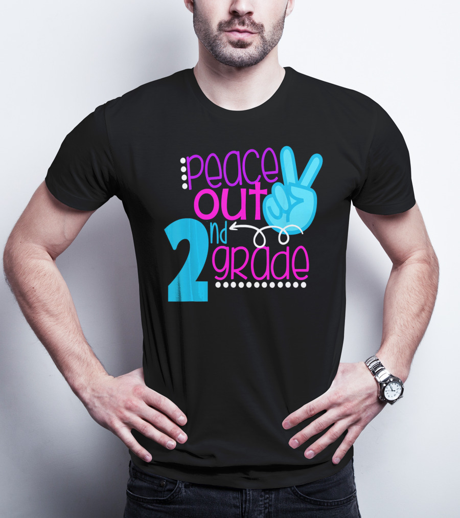 Peace Out 2nd Grade First Day Of School T-Shirt