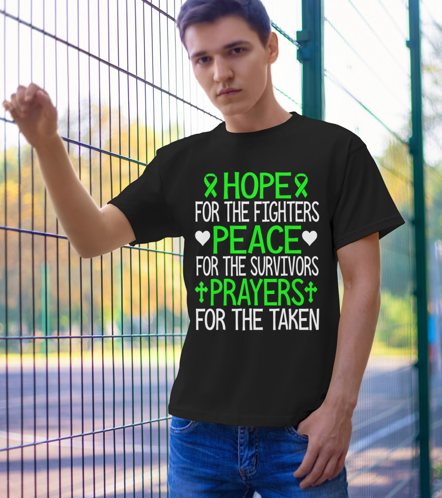 Hope For The Fighters Peace For The Survivors Prayers For The Taken T-Shirt